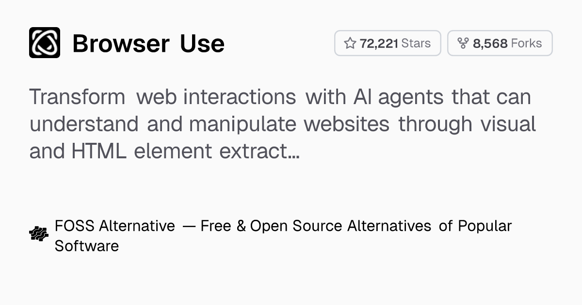 Browser Use: AI-powered browser automation and control – FOSS Alternative