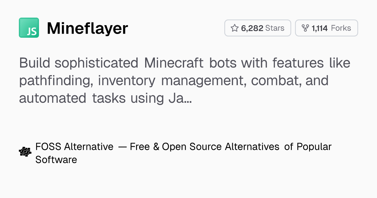 Mineflayer: Powerful JavaScript API for creating Minecraft bots – FOSS Alternative