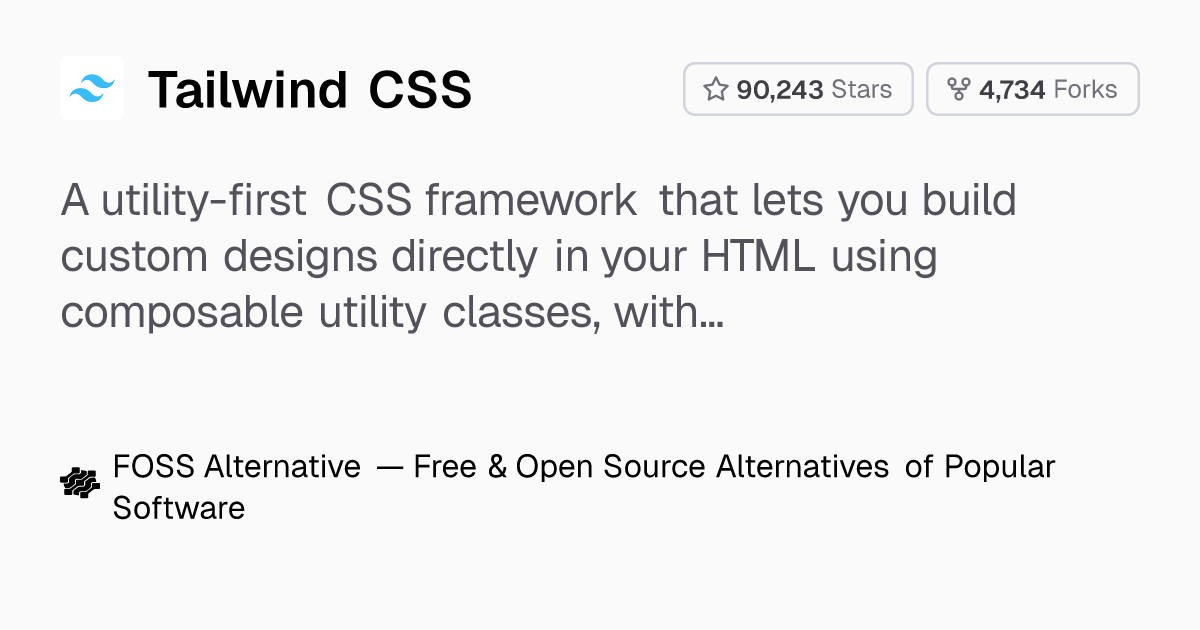 Tailwind CSS: Free & Open Source Bootstrap Alternative – FOSS Alternative Tailwind CSS: Free & Open Source Bootstrap Alternative – FOSS Alternative